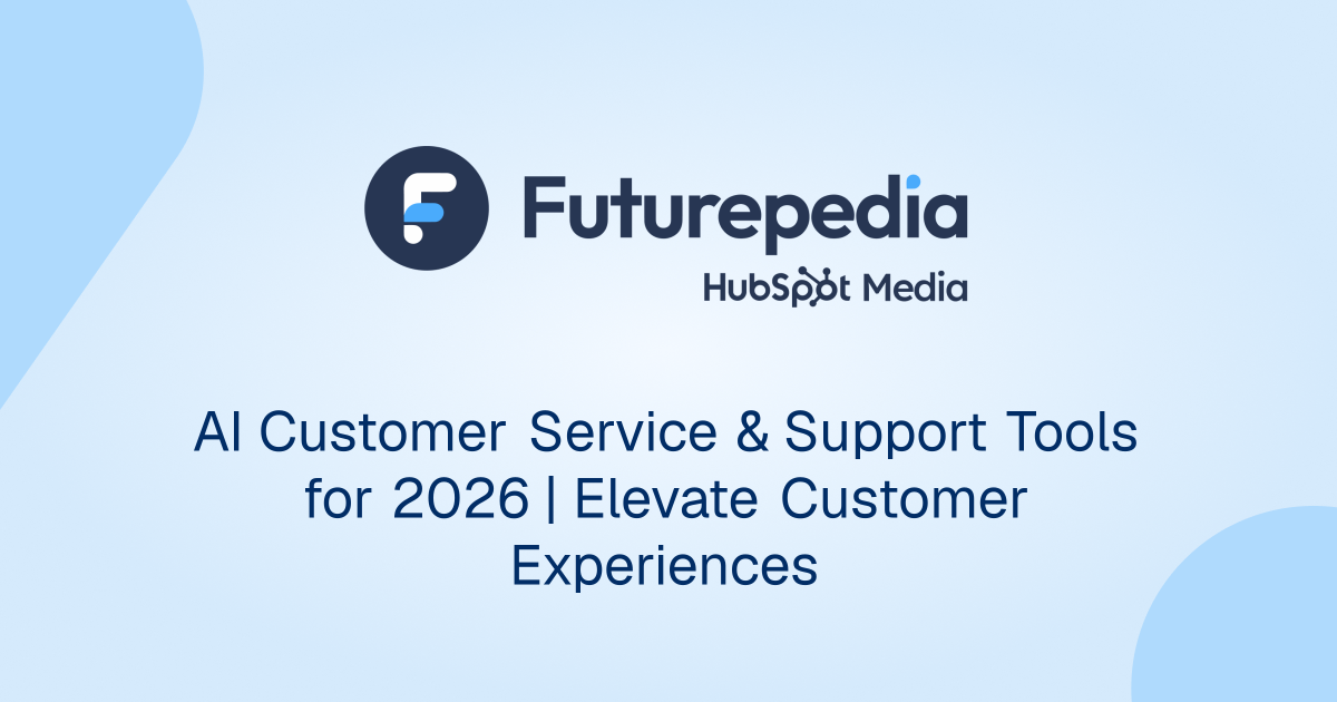 AI Customer Service & Support Tools for 2026 | Elevate Customer Experiences