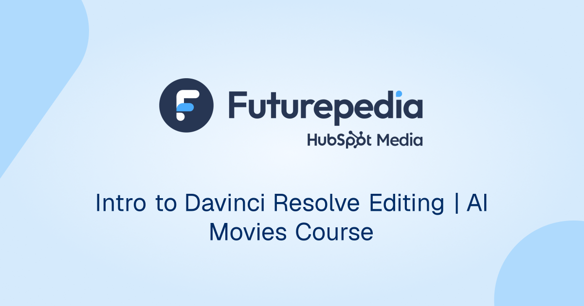 Intro to Davinci Resolve Editing | AI Movies Course